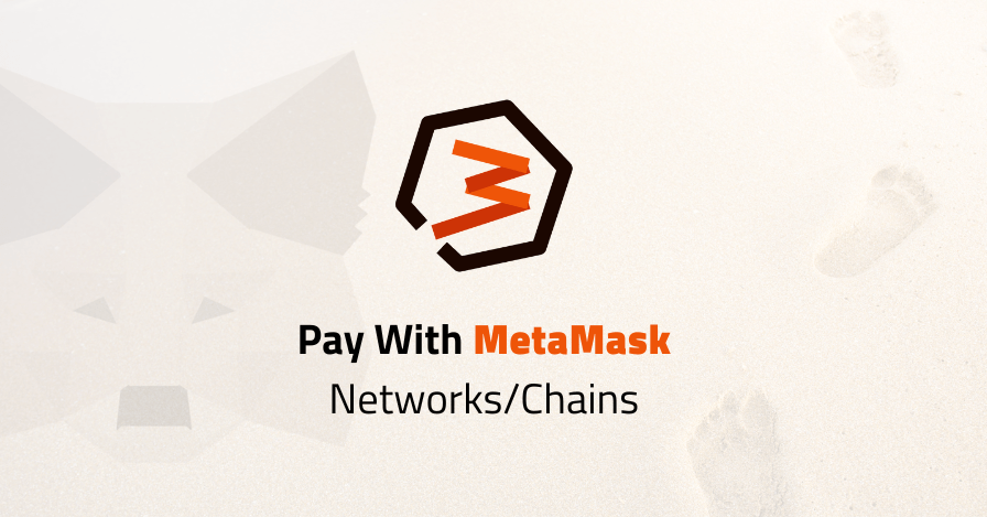 Pay With Metamask Networks/Chains Setting